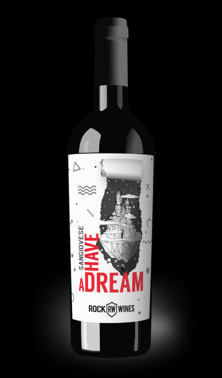 HAVE A DREAM – ROCK WINES